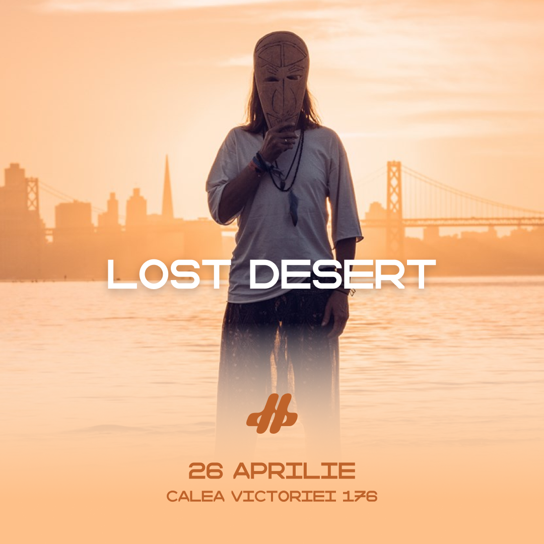 Bilete: DHB Anniversary w. Lost Desert & Mihai Popoviciu, 26 aprilie ...